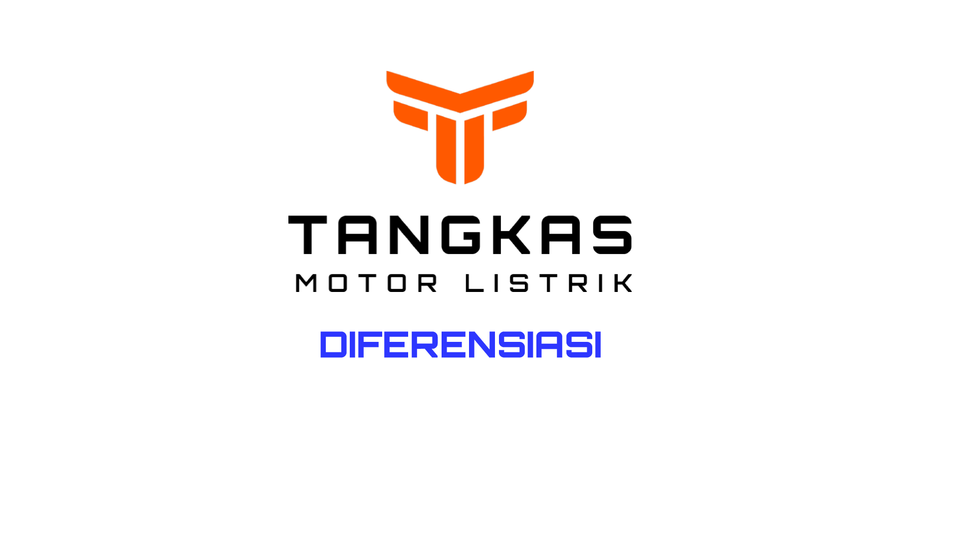 Diferensiasi Tangkas Motor Listrik – PT. The Agung Pamungkas
